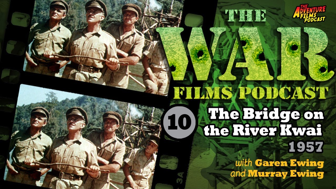War film 10: The Bridge on the River Kwai (1957) - YouTube