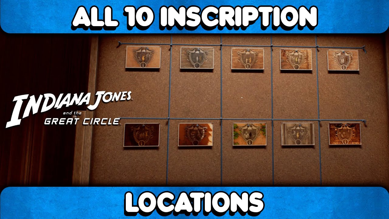 Indiana Jones and the Great Circle - All 10 Inscription Photo Locations ...