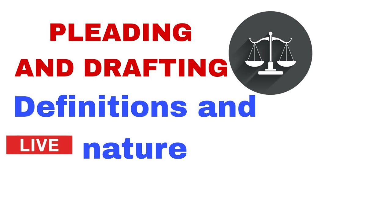 Pleading , Drafting and convencying definition nature and types - YouTube
