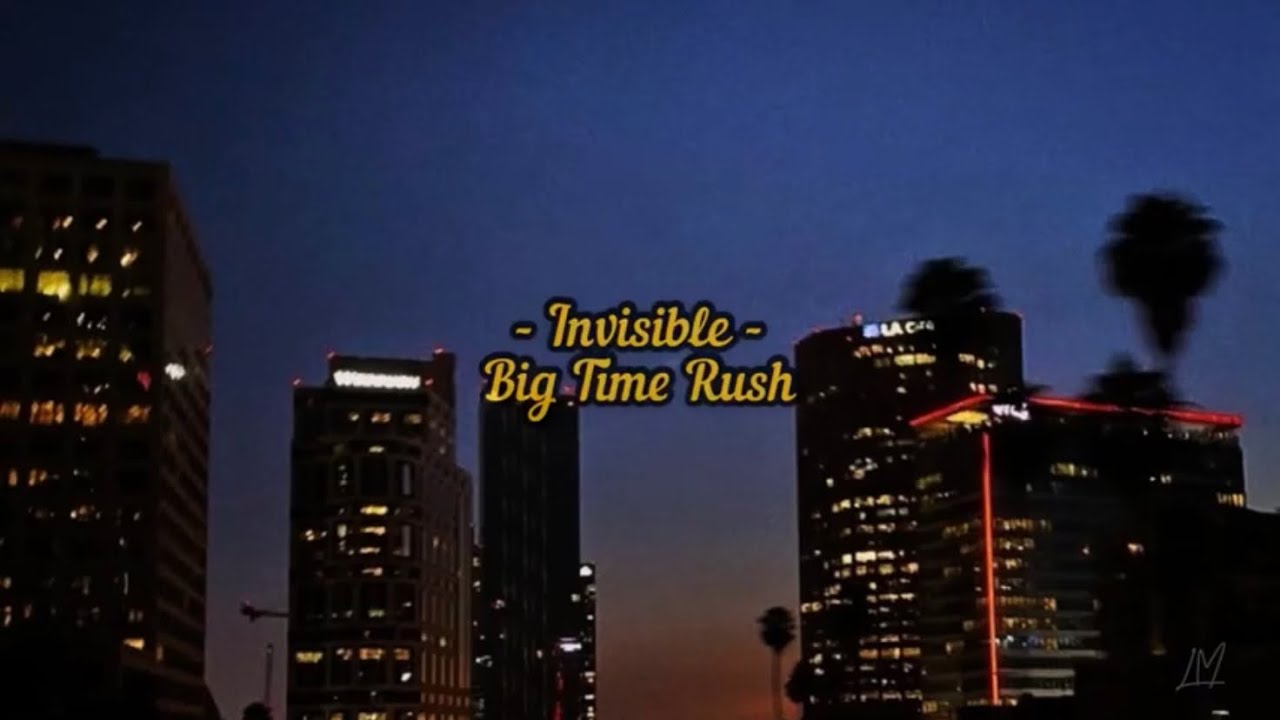 Big Time Rush - Invisible (Tradução | Legendado, Letra/Lyrics) - YouTube