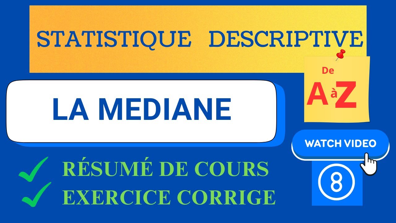 (8) Cours + Exercice Corrigé : La médiane; COMMENT LA CALCULER ET L ...