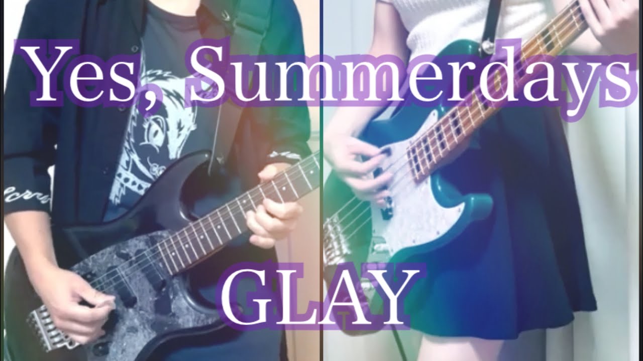 【GLAY】Yes, Summerdays【コラボ】 - YouTube