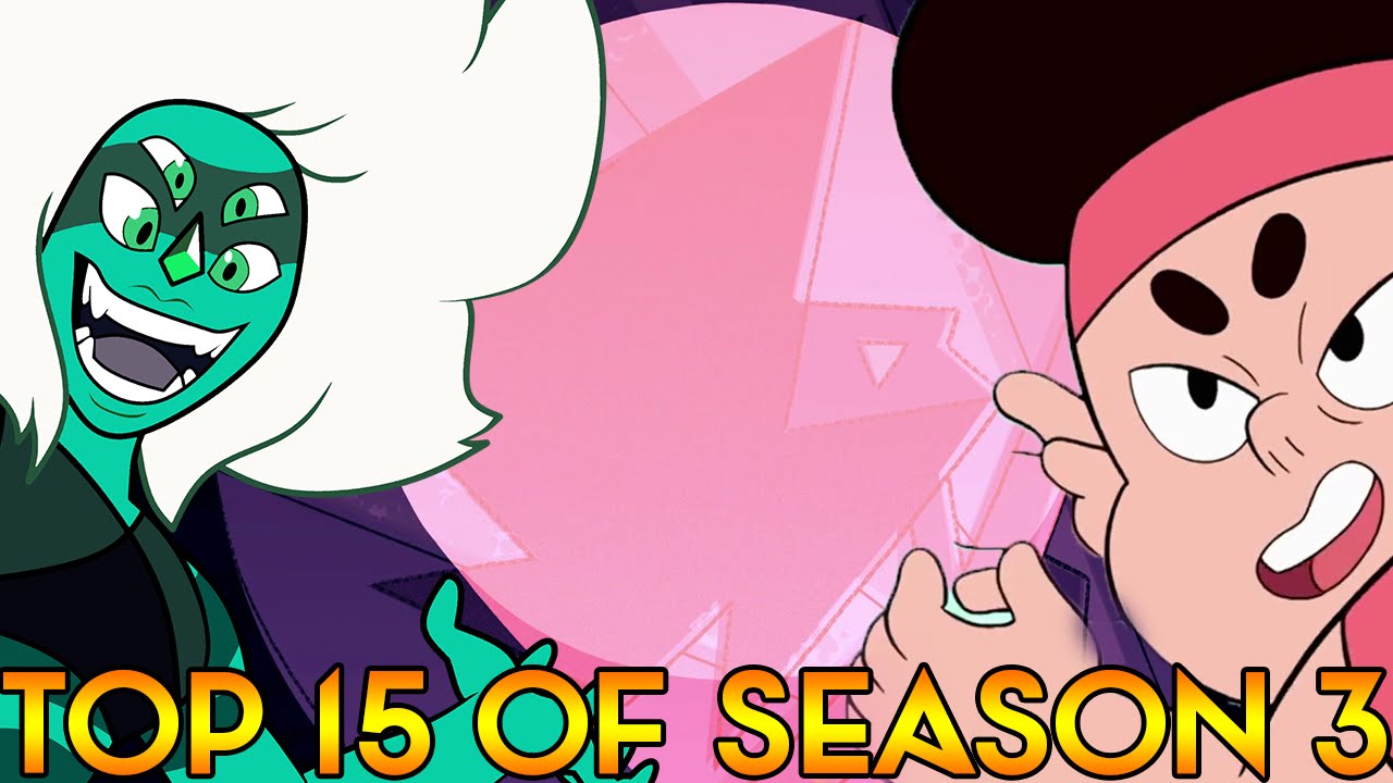 TOP 15 STEVEN UNIVERSE SEASON 3 EPISODES FT. CARTOON UNIVERSE AND ...