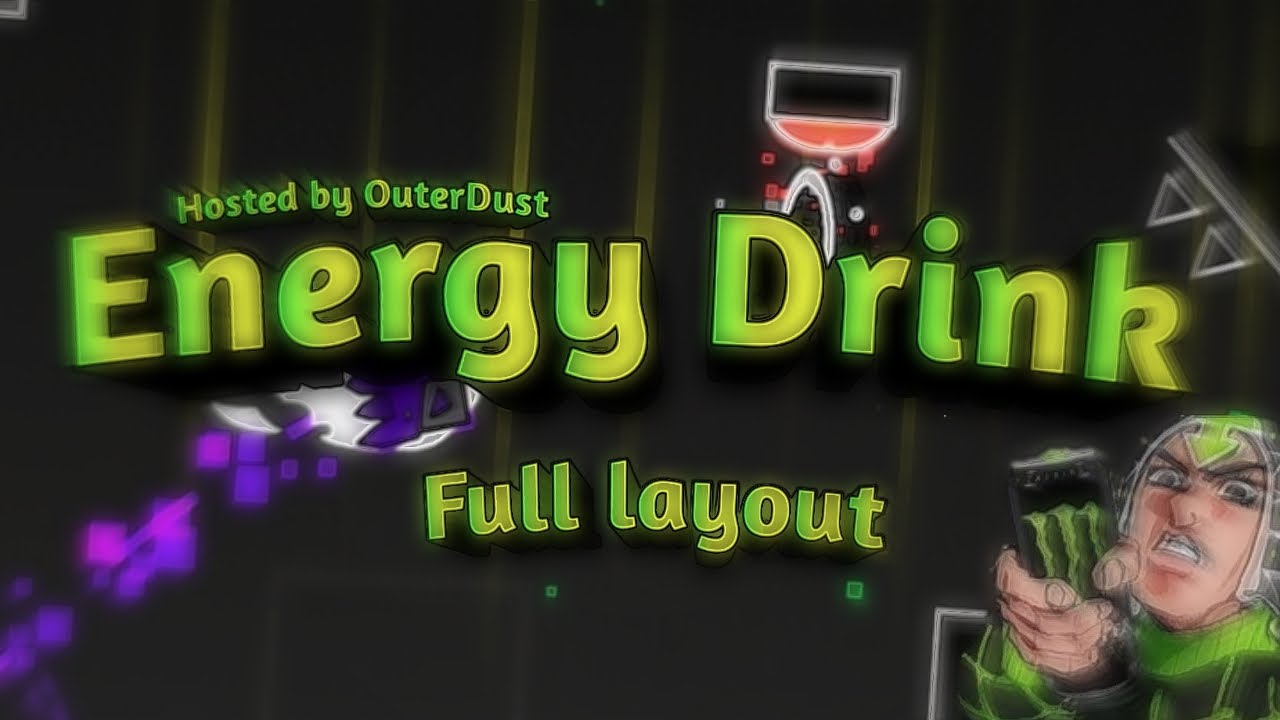 FULL GAMEPLAY "Energy Drink" by OuterDust & more | Geometry Dash - YouTube