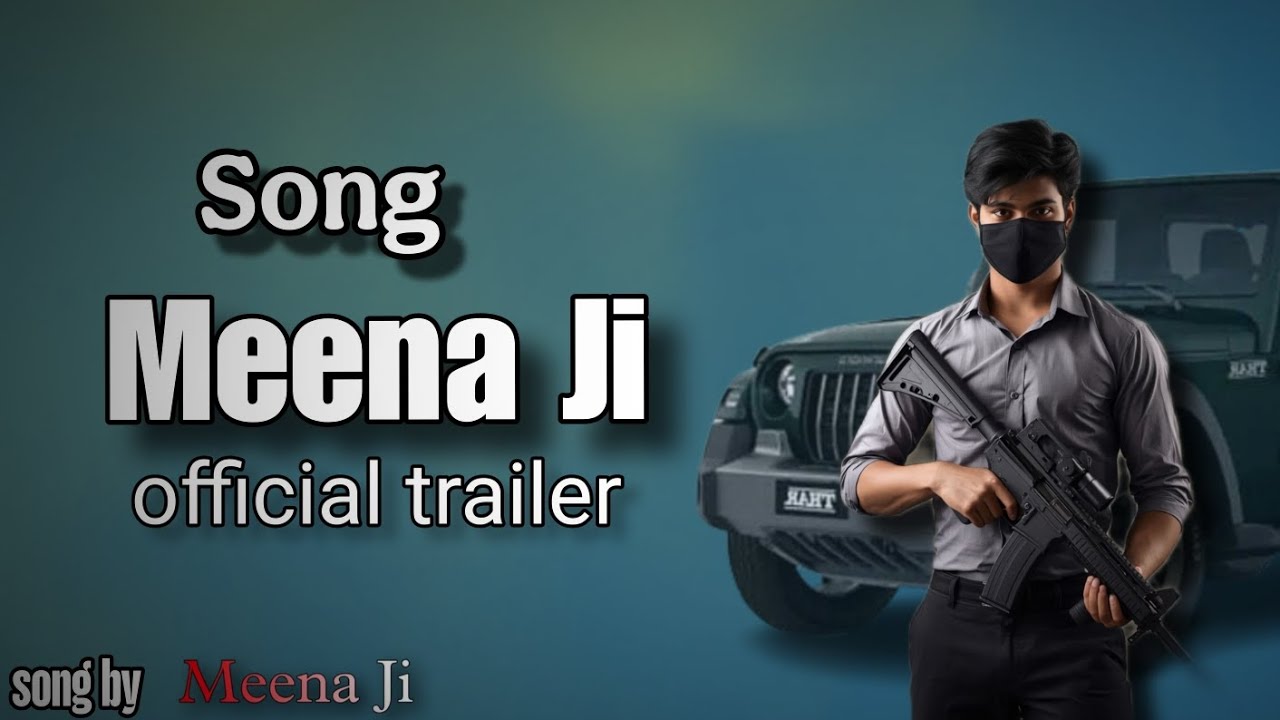 Meena Ji / official song trailer /haryanvi song - YouTube
