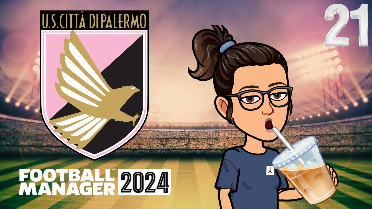 FM24 PALERMO #21: Demi finale de Coppa Italia (même si j'men suis pas ...