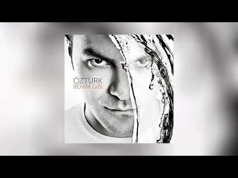 Öztürk - Doğumgünü (Benim Gibi)