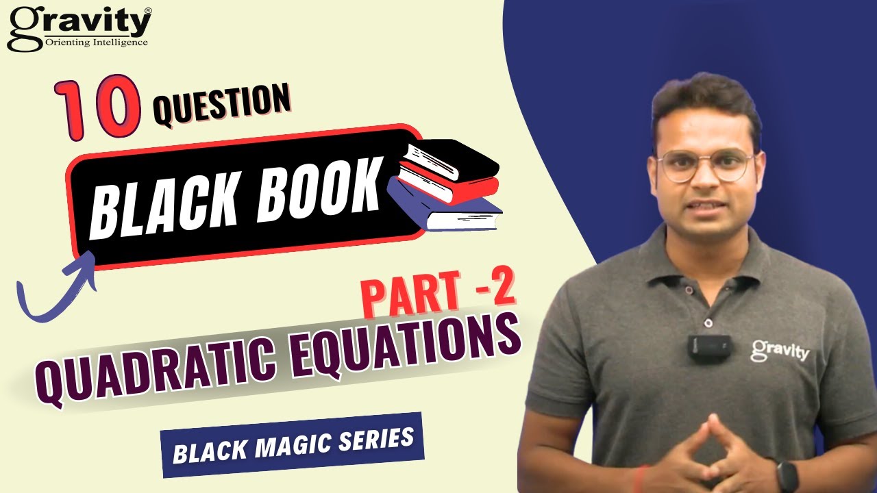 Black Book Questions || Quadratic Equations Part 2 || JEE MATHS ...