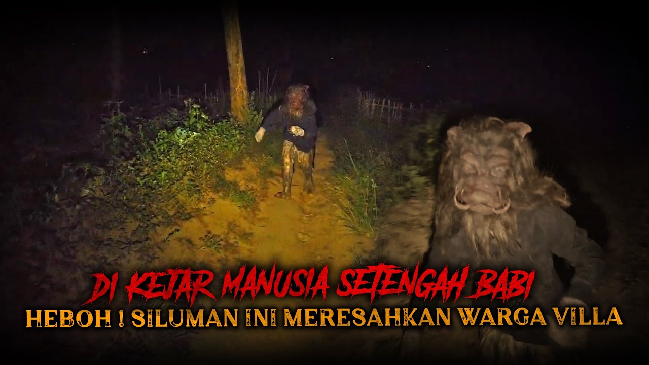 MAKHLUK MITOLOGI PENAMPAKAN SILUMAN BABI - YouTube