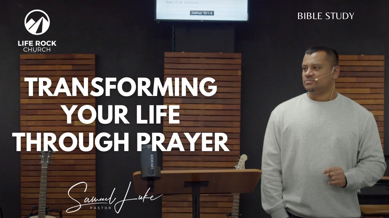 How to transform your life through Prayer | Samuel Luke - YouTube