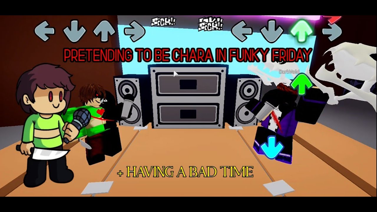 Pretending to be Chara and Having a bad time in Funky Friday! - YouTube