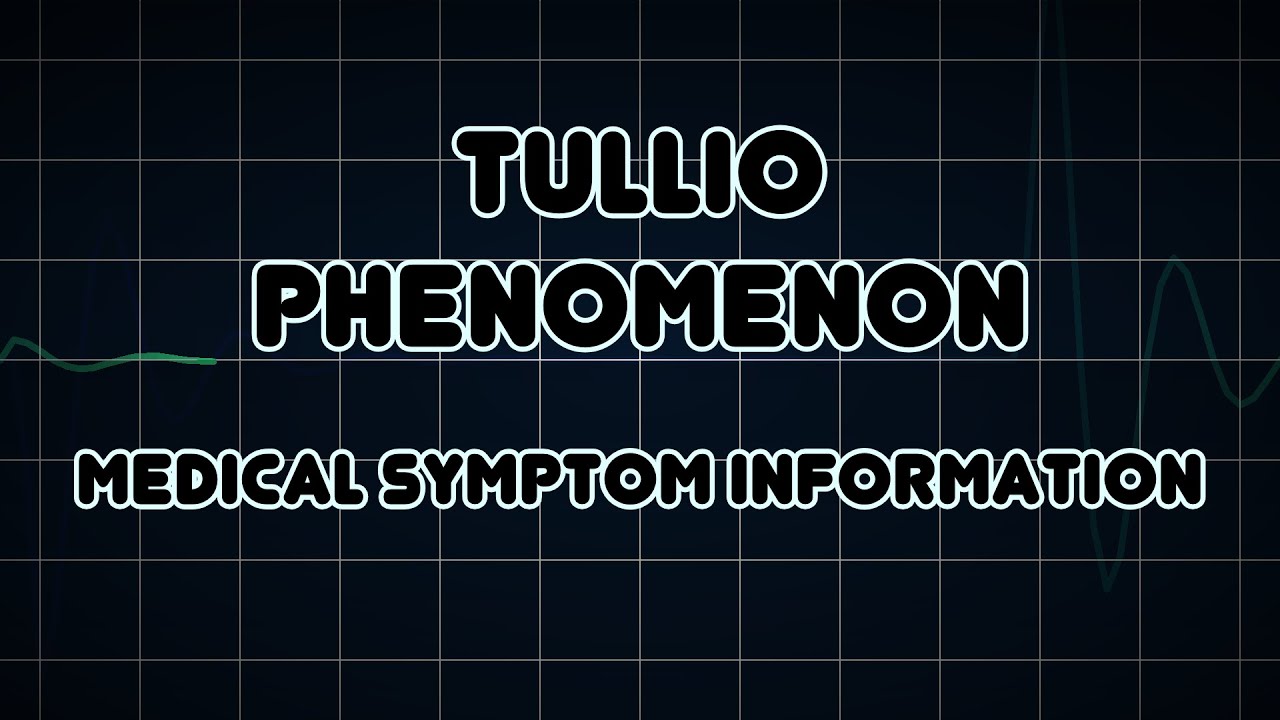 Tullio phenomenon (Medical Symptom) - YouTube