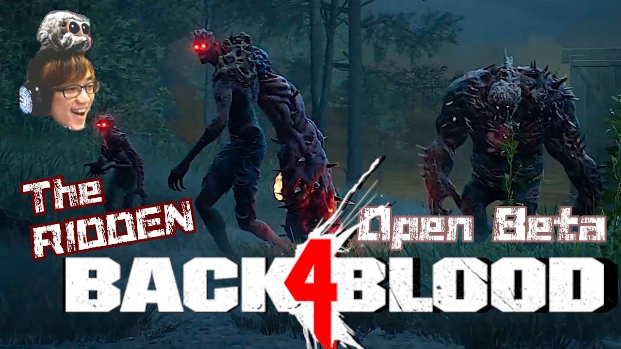 BEING THE RIDDEN IS VERY INTENSE!!! Back 4 Blood Beta | Versus ...