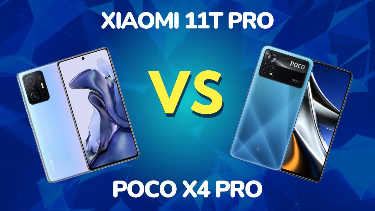 Xiaomi 11T Pro vs Poco X4 Pro [COMPARATIVO] - YouTube