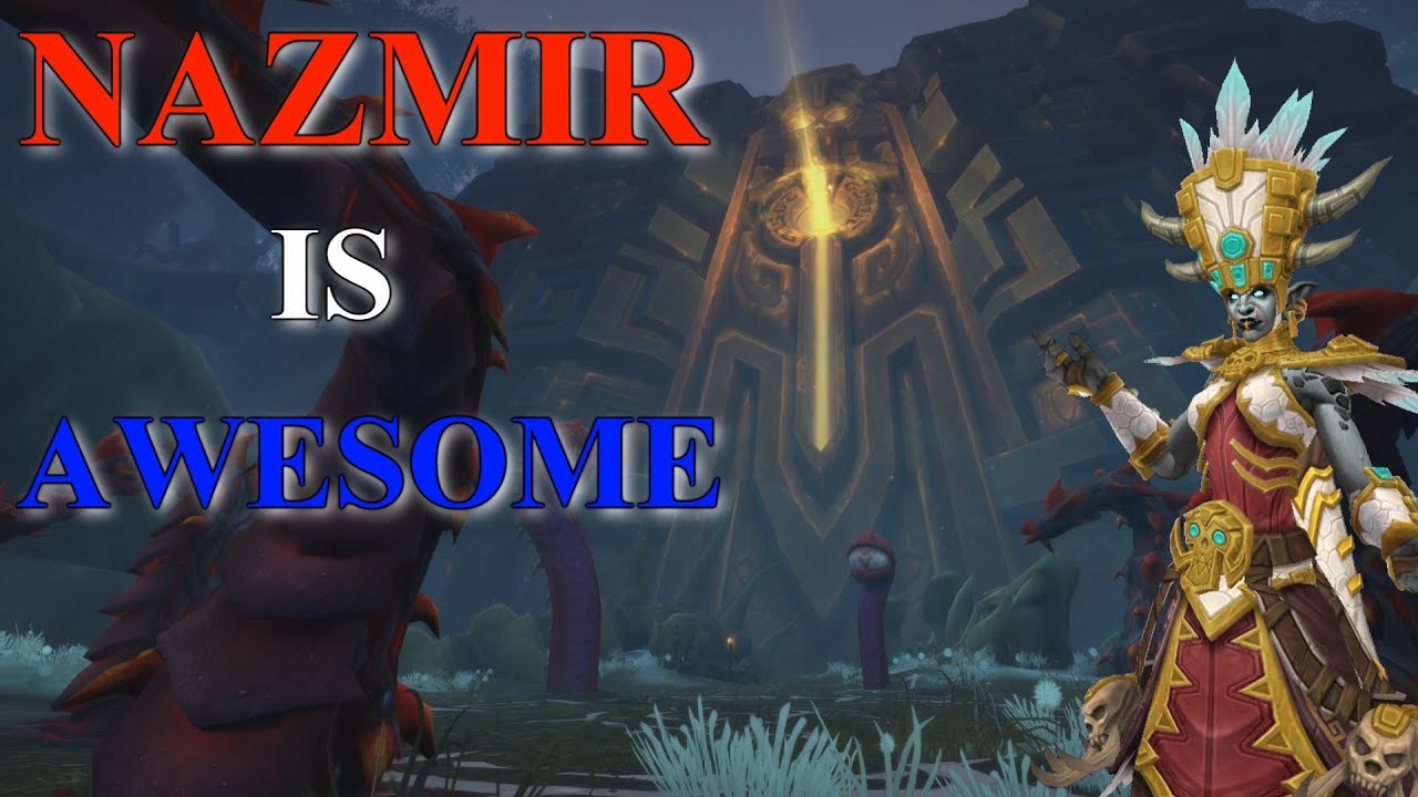 The Story of Nazmir - Battle for Azeroth Alpha - YouTube