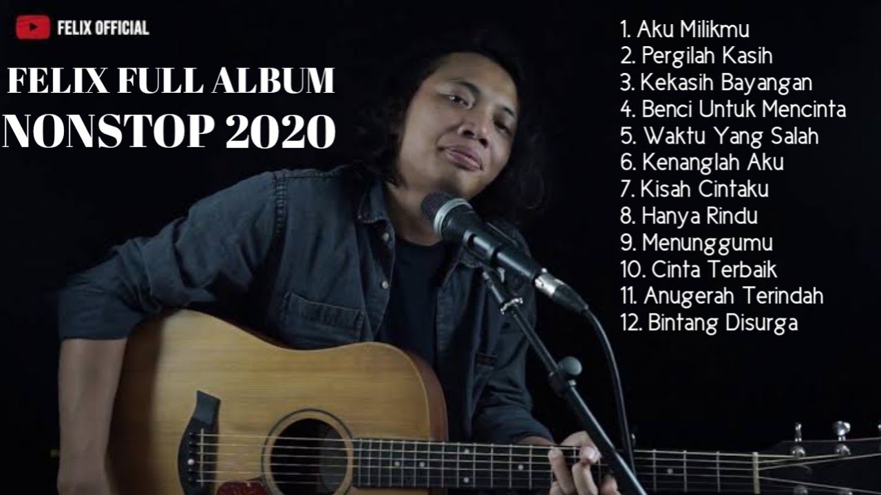 FELIX COVER FULL ALBUM NONSTOP 2020 - YouTube