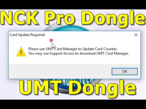 Please use UMT Card Manager to Update Card UMT Dongle Solution [NCK Pro ...