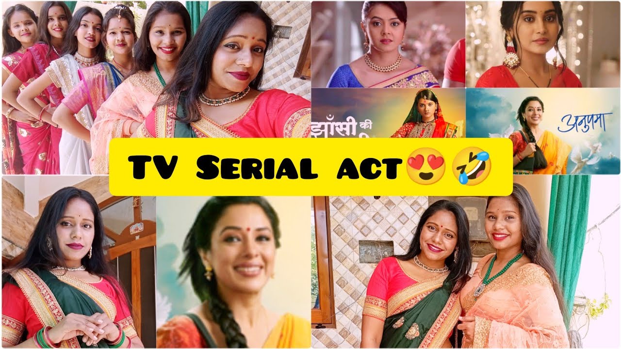 Famous TV Serials Acting Video || Fun Time with Sister's 😎 Anupamaa Tv ...