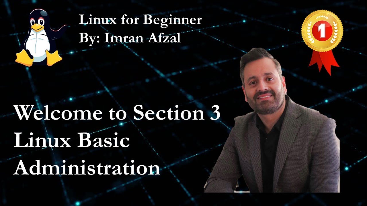 20 - Welcome to Section 3 Linux Basic Administration - YouTube