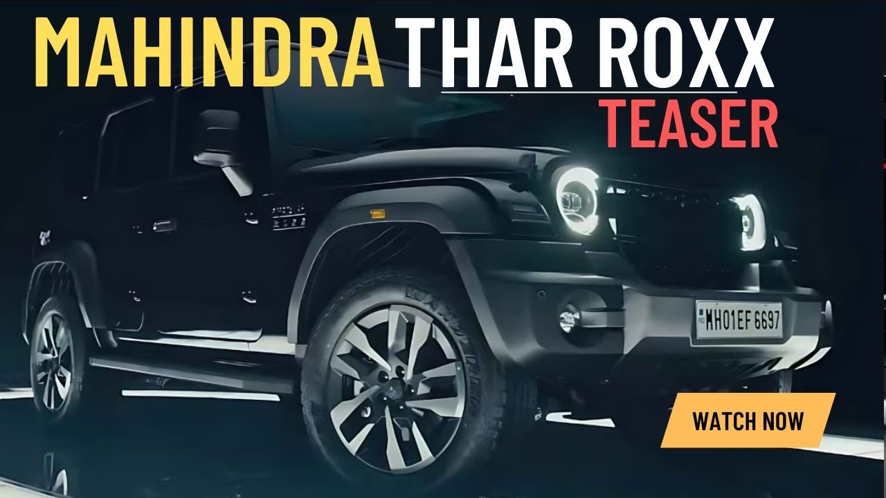 Mahindra Thar ROXX | Mahindra Thar 5 Door Roxx | Thar Roxx Teaser Out ...