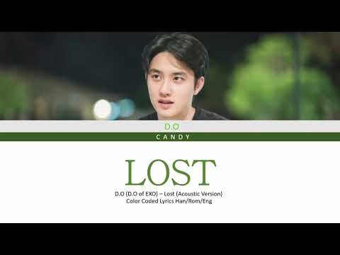 D.O (D.O of EXO) – Lost (Acoustic Version) (Color Coded Lyrics Han/Rom/Eng)