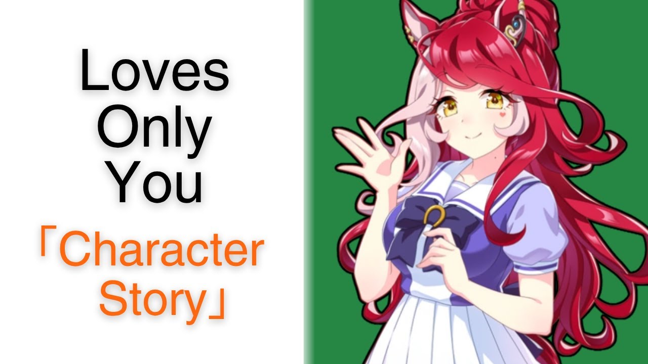Loves Only You (Eng Sub/CC)【Character Story】| Umamusume - YouTube