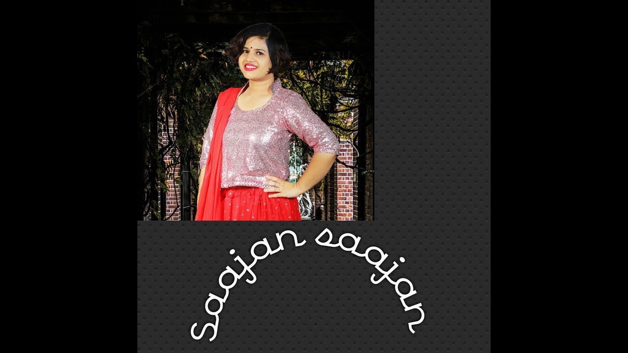Sajan Sajan Teri Dulhan Dance Cover by Shama/ Movie- Aarzoo/ Madhuri ...