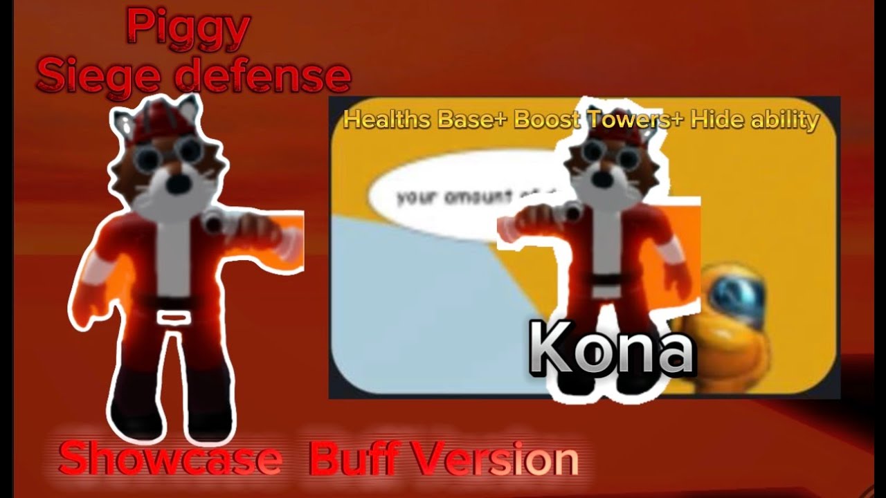 Piggy Siege Defense Kona Buff Showcase (VERY VERY OP) - YouTube
