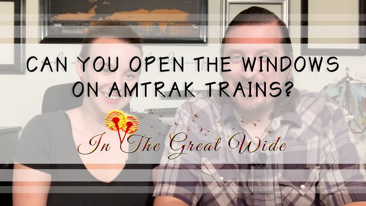 Can You Open the Windows on Amtrak Trains? - Travel Q&A - YouTube