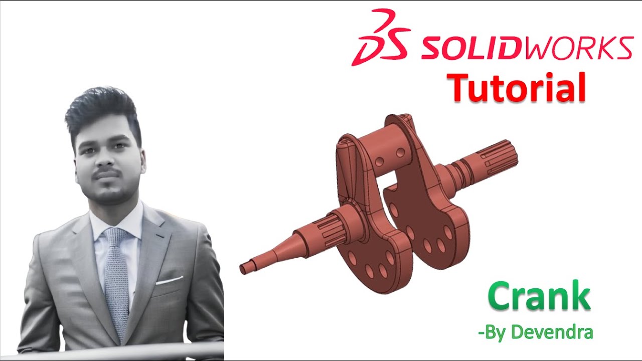 Solidworks Tutorial : How to make a Crank ? || By Devendra - YouTube