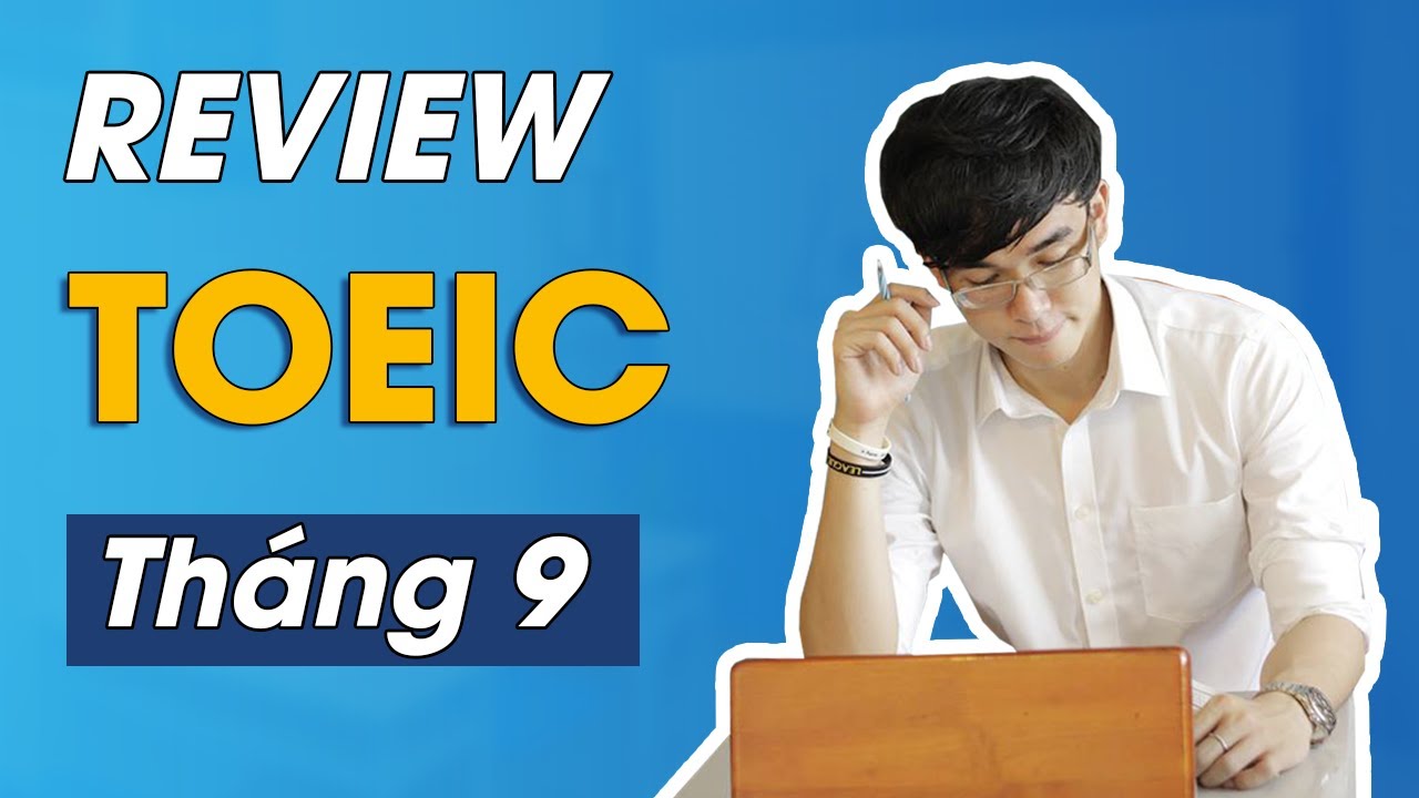 REVIEW ĐỀ THI TOEIC LISTENING THÁNG 9/2022 - YouTube