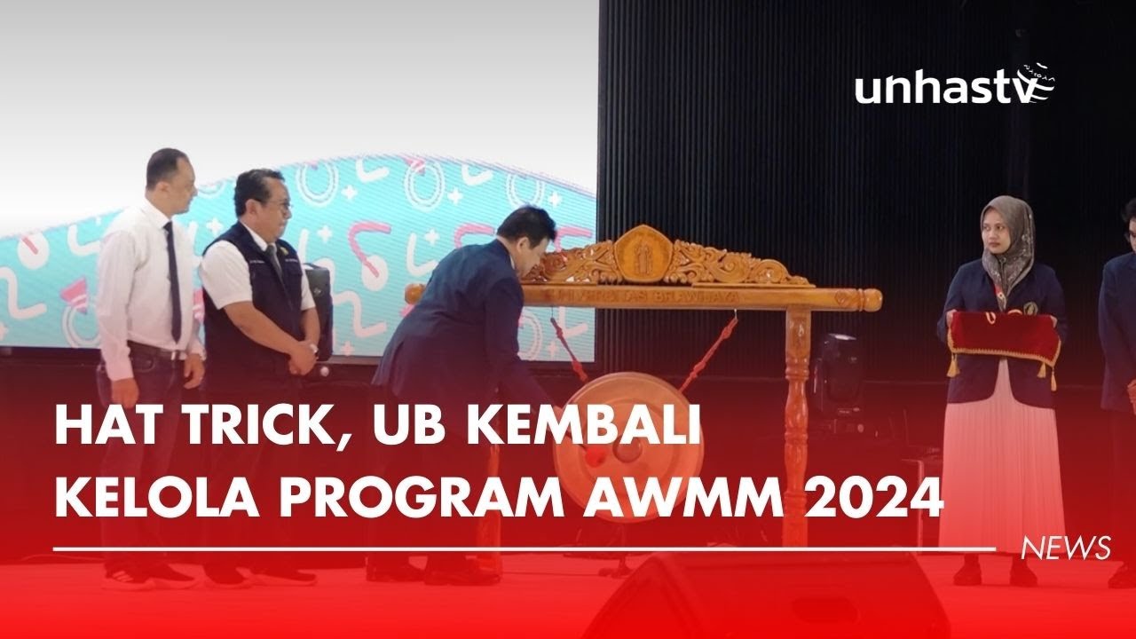 Hattrick, UB Kembali Kelola Program AWMM 2024 - YouTube