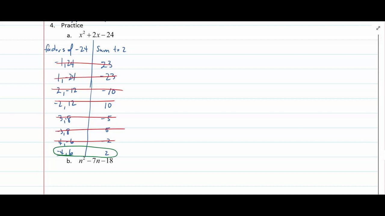Algebra 2 - Factoring Standard Trinomials (a = 1 and c is negative) (pt ...