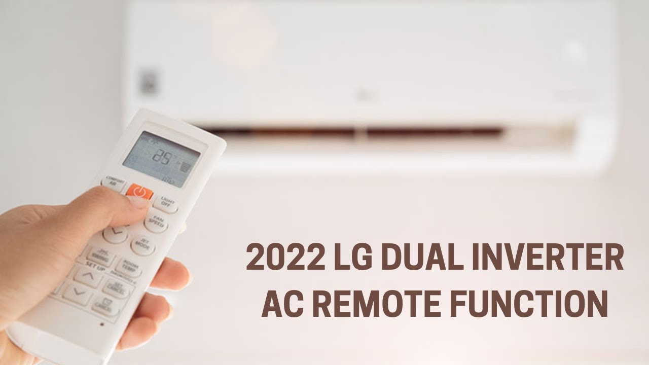 LG Dual Inverter Split AC Remote Guide 2022 | AC remote Function 2022 ...
