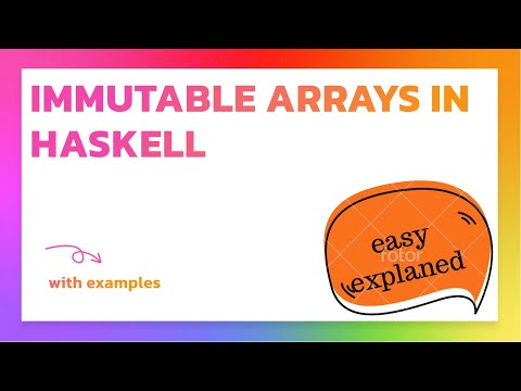 Immatable arrays in Haskell (with examples) Data.Array - YouTube
