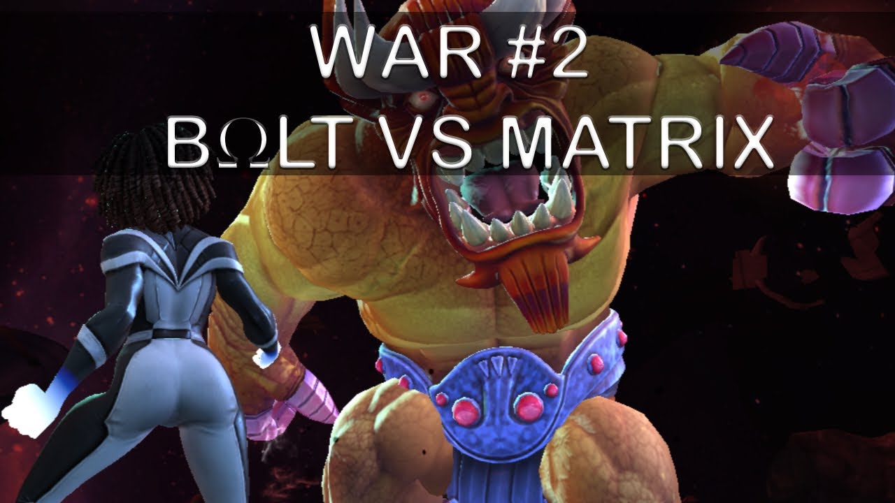 Season 56 War 2: BOLT vs Matrix - YouTube