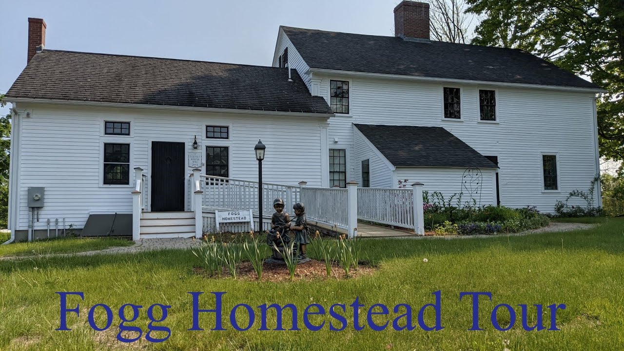 Fogg Homestead Tour - YouTube