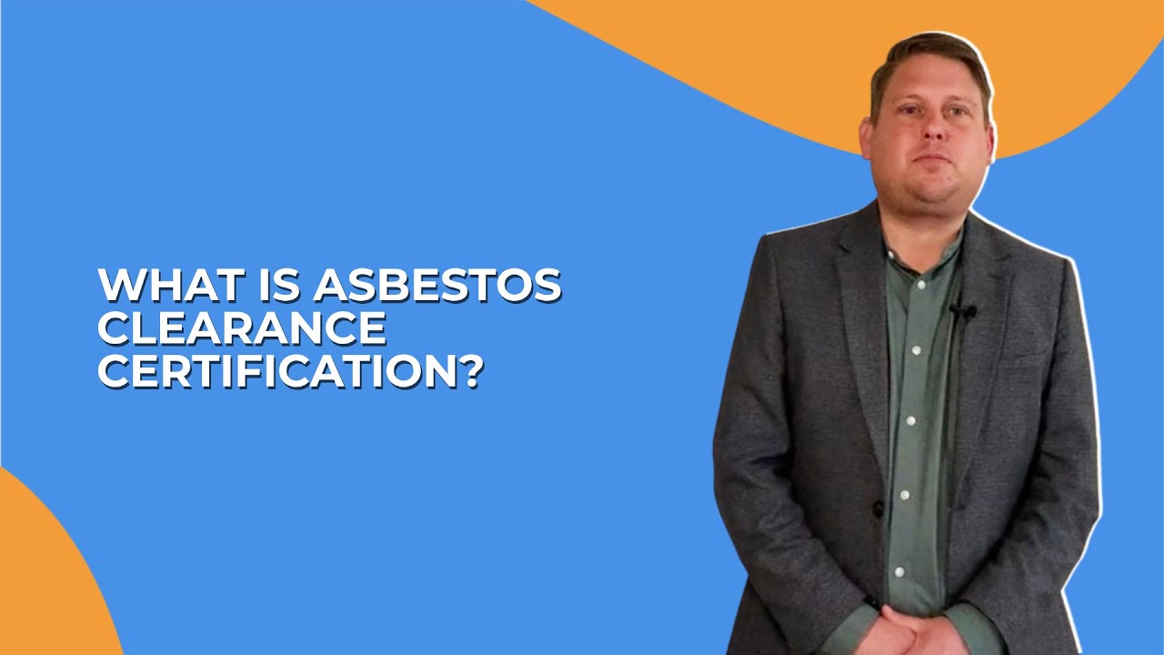 What Is Asbestos Clearance Certification? - YouTube