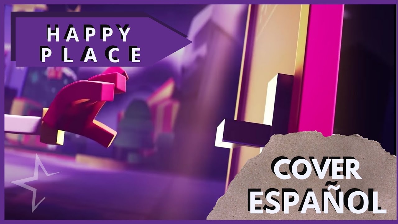 Happy Place | ZAMination | Final A | Cover Español | Dellks_Kets - YouTube