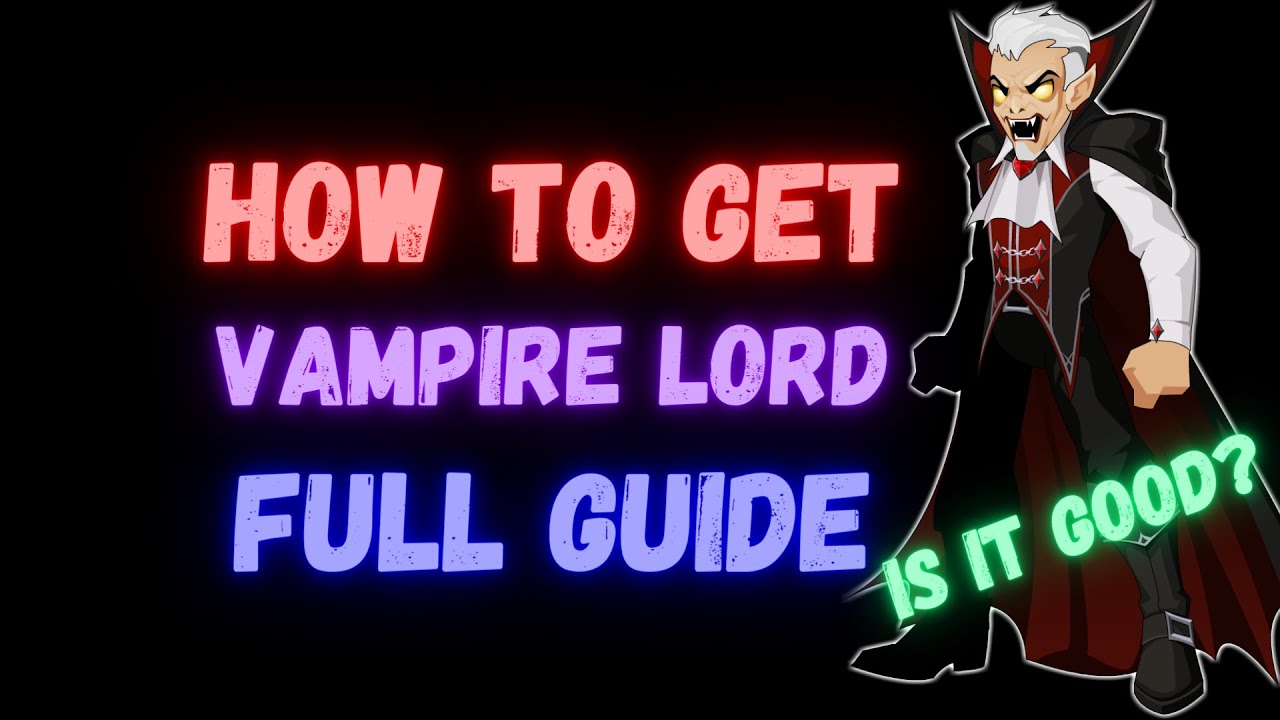 AQW Vampire Lord Class Guide #114 (Vampire, Enchanted Vampire Lord ...