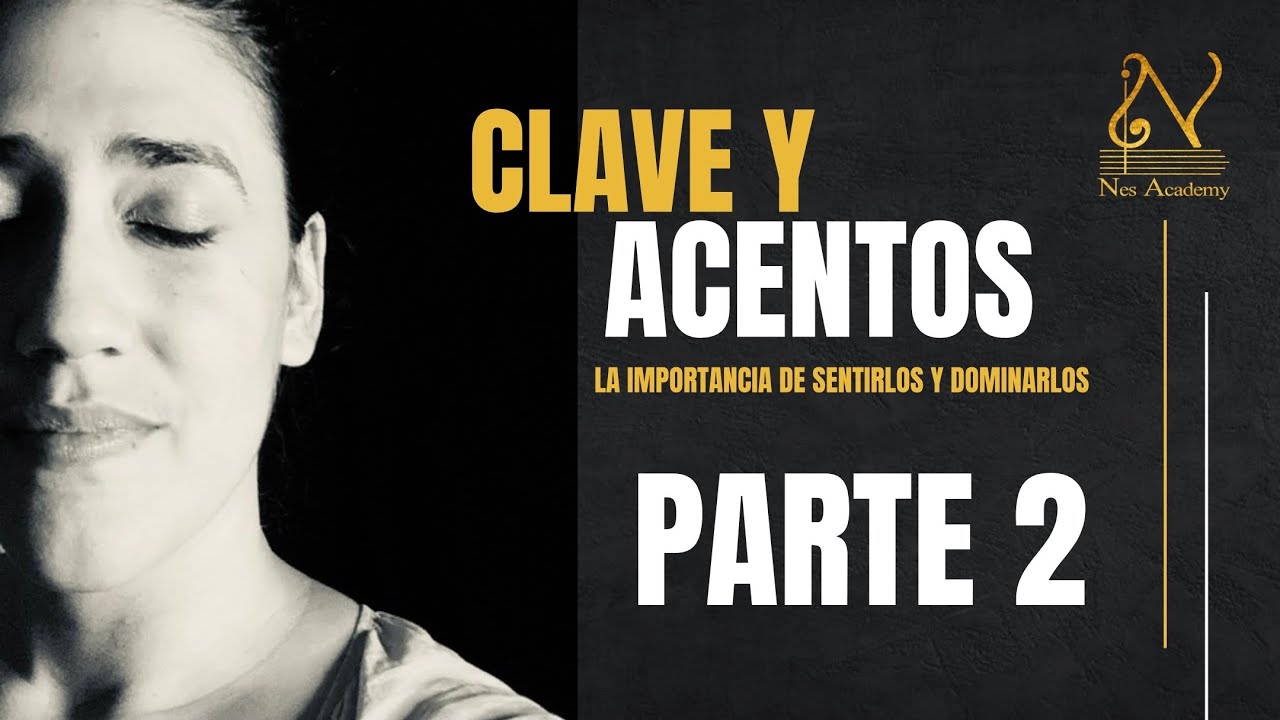 ACENTOS! Parte 2 Por Qué son importantes en la Música | Método NES ...