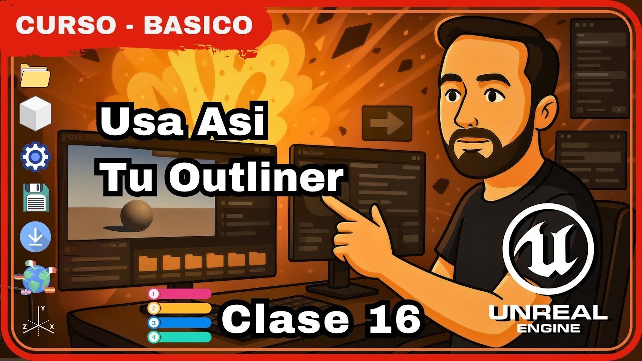 Clase 16 | Asi debes usar tu Outliner en Unreal Engine | Curso Básico ...