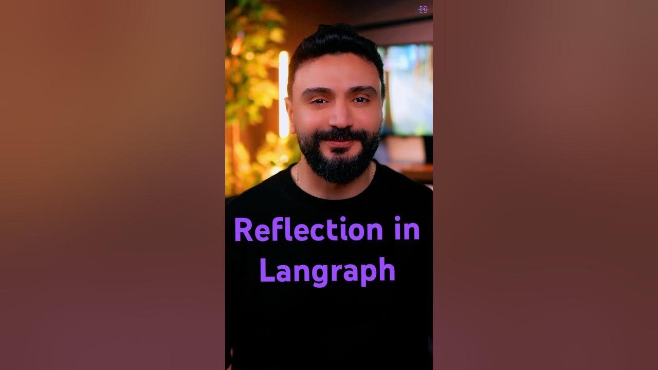 Why Reflection in LangGraph is a Game Changer - YouTube