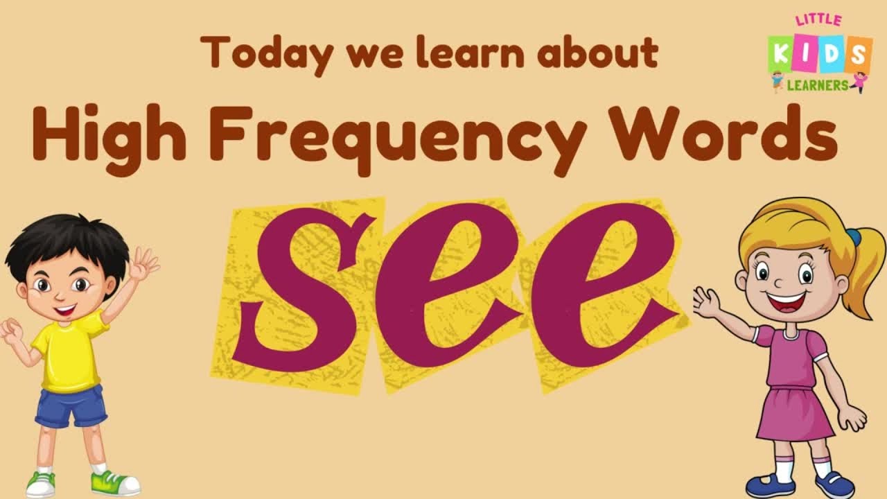 high frequency words | Sentences for word See | Sentences for high ...