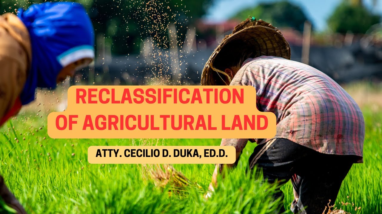 RECLASSIFICATION OF AGRICULTURAL LAND - YouTube