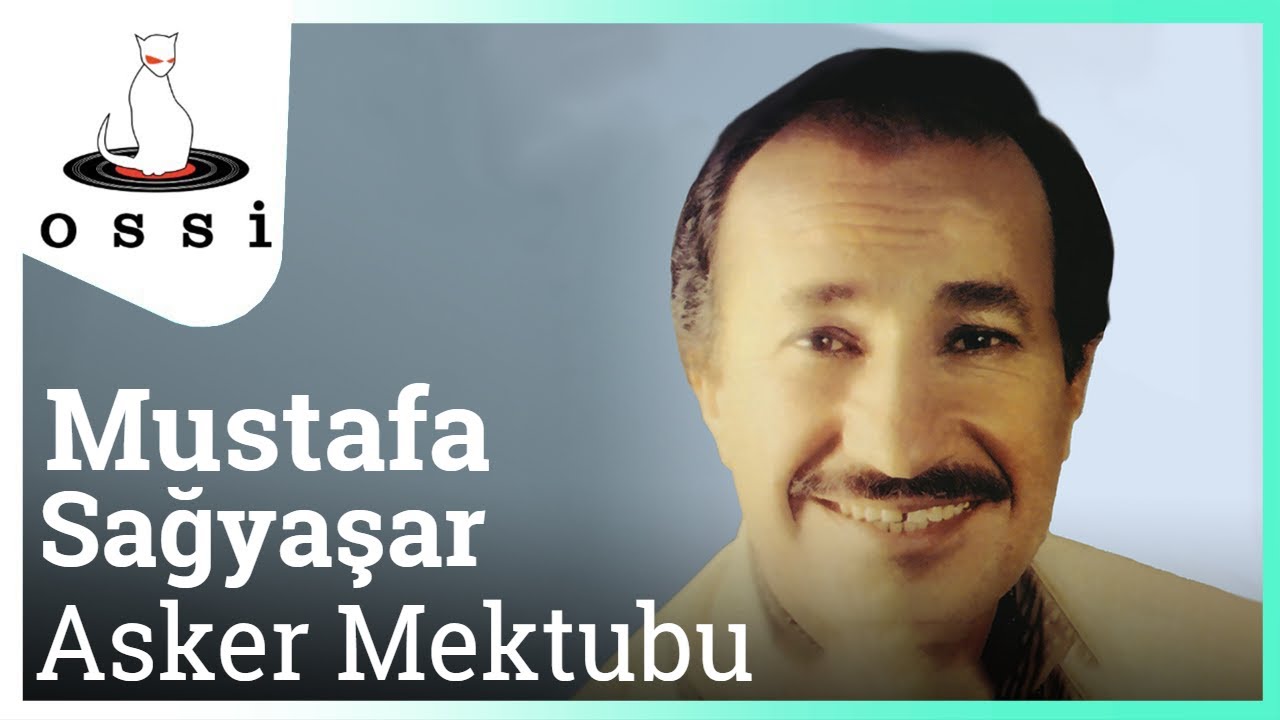 Mustafa Sağyaşar - Asker Mektubu - YouTube