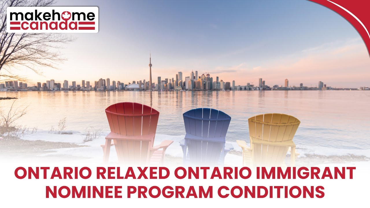 Ontario relaxed Ontario Immigrant Nominee Program conditions ...
