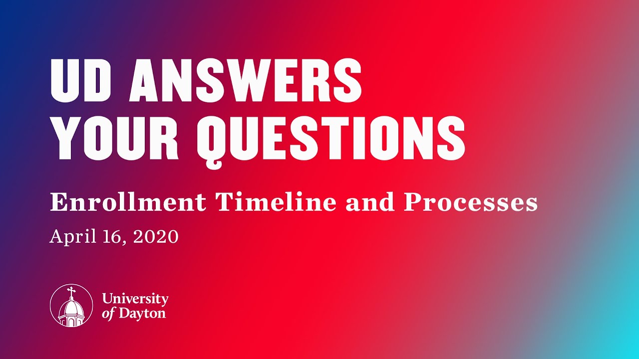 UD Answers Your Questions: Enrollment Timeline and Process - YouTube