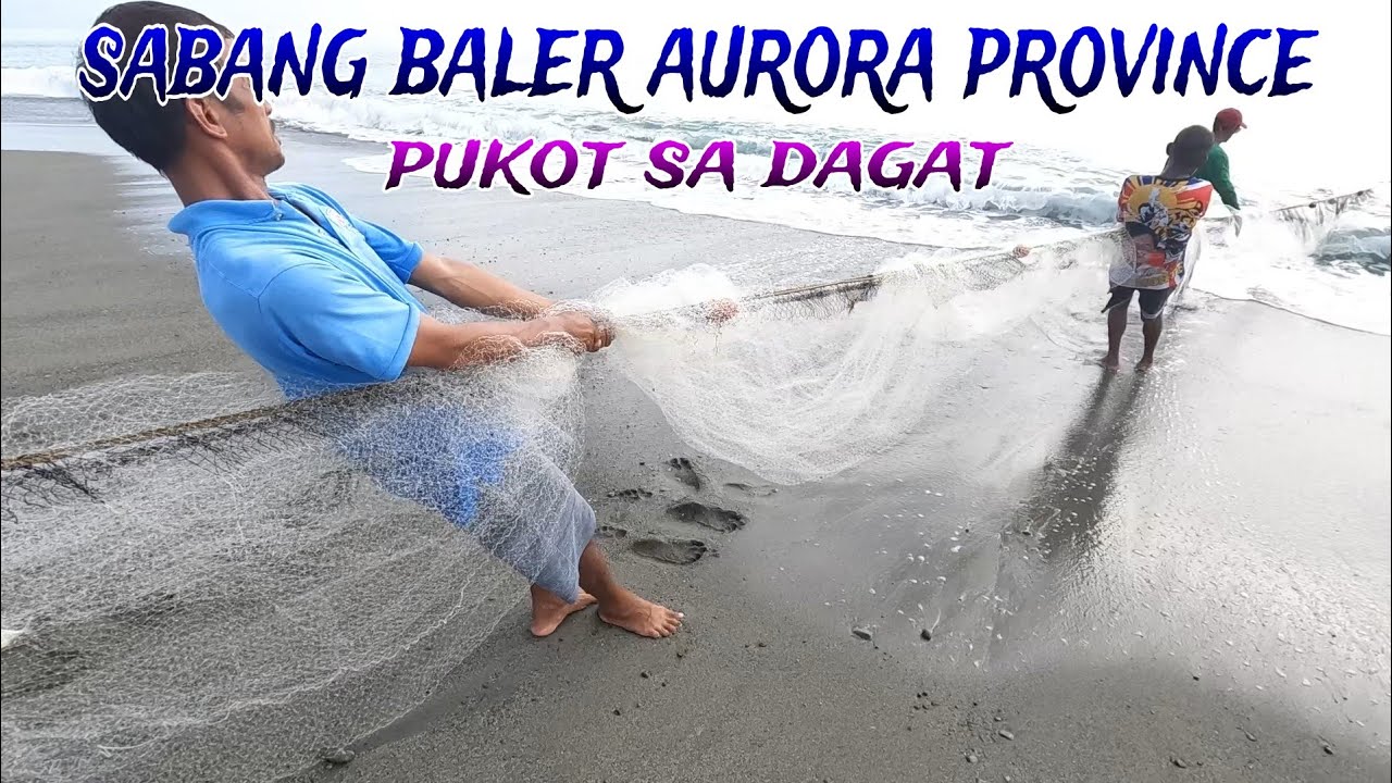 Ep,992. pukot sa dagat sabang baler aurora province - YouTube