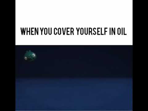 cover yourself in oil - YouTube